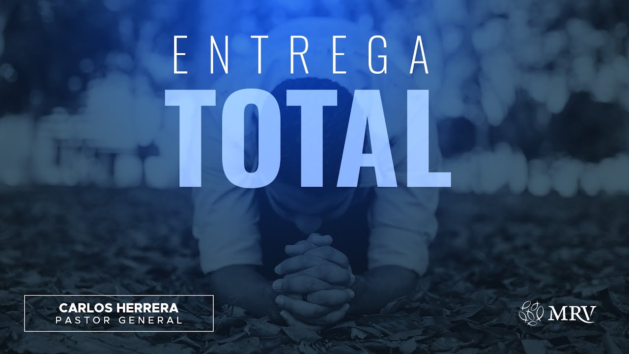 Entrega total - YouTube