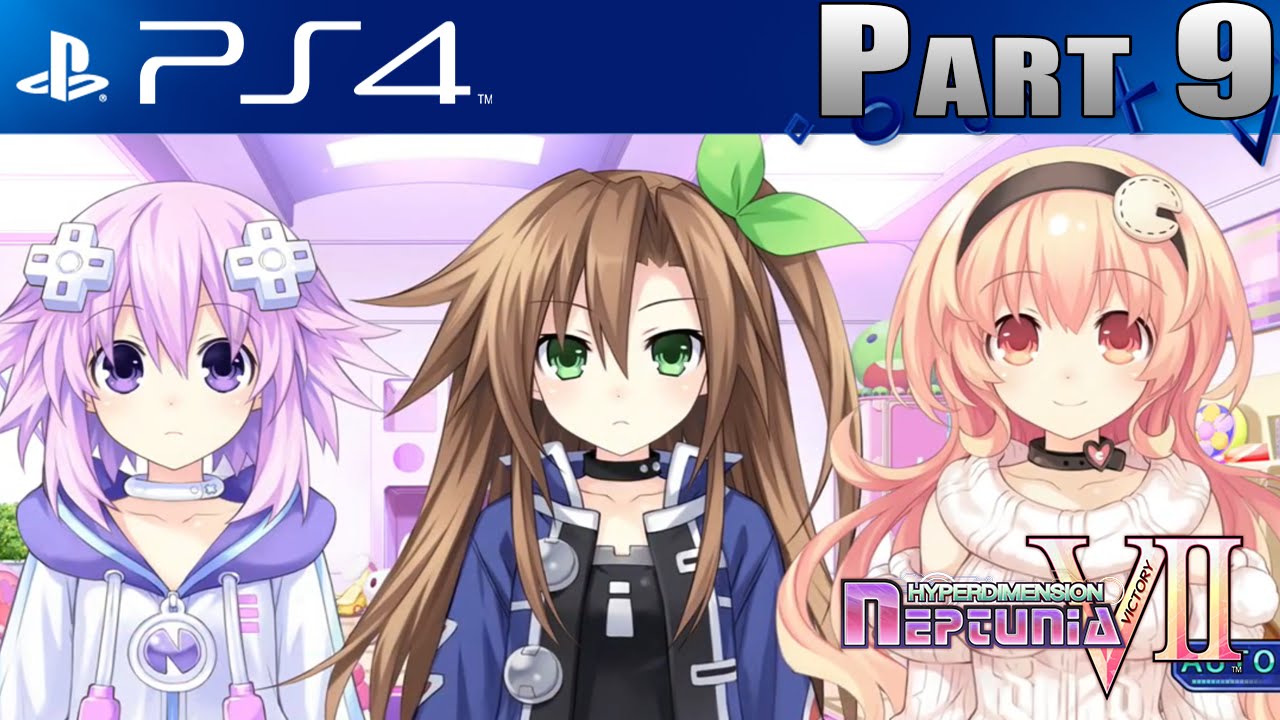 Hyperdimension Neptunia Victory II Part 9 PS4 60FPS 「新次元ゲイム ネプテューヌVII ...