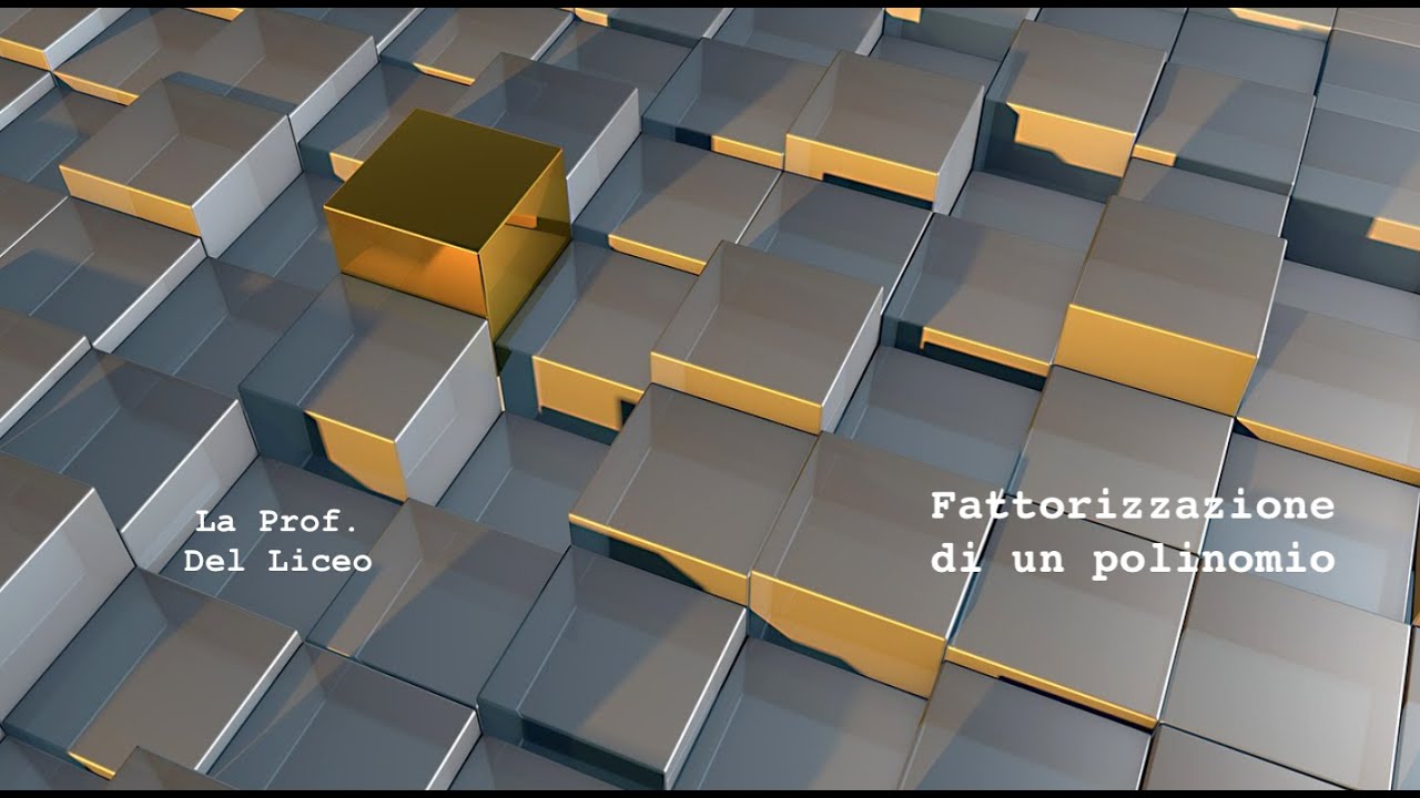 Scomposizione del trinomio particolare e di somma e differenza di cubi ...