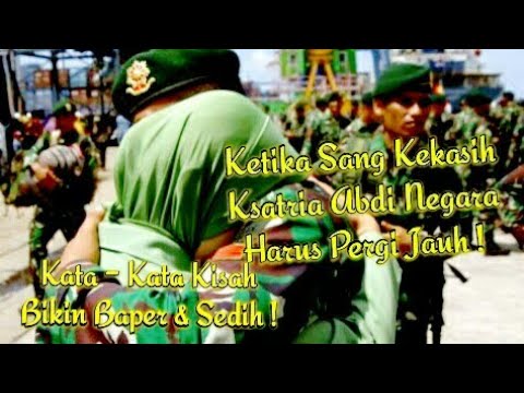 Menusuk Hati!! Kisah Sedih Haru & Puisi Kata - Kata Kekasih TNI Untuk Sang Abdi Negara!