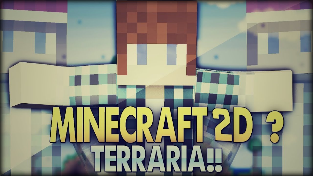 Minecraft 2D? Terraria - YouTube