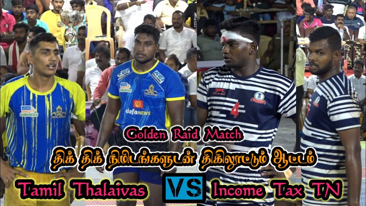 SF - Tamil Thalaivas VS Income Tax Chennai - Thisayanvilai All India ...