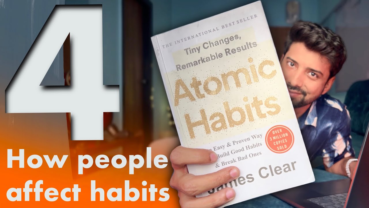Atomic Habits Explained: Breaking Down Life-Changing Strategies (Part 4 ...