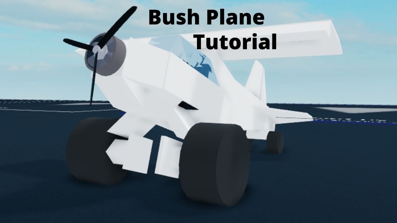 How to make a custom Bush Plane - YouTube