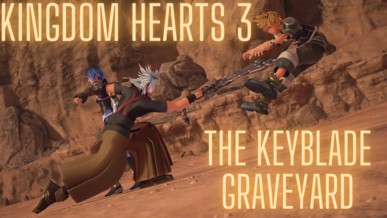 Kingdom Hearts 3 - The Keyblade Graveyard - The Begging of The End ...