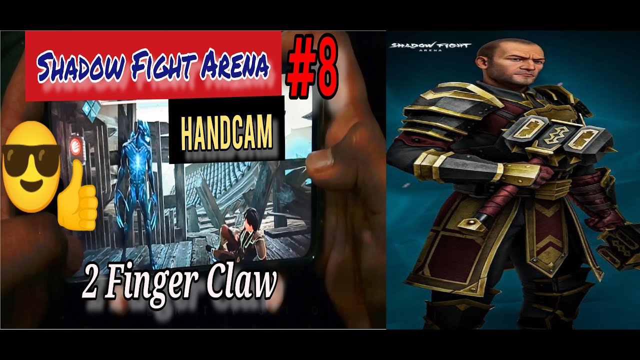 Two Fingers Claw Mobile Handcam Shadow Fight Arena Ep #8 😻😂 # ...