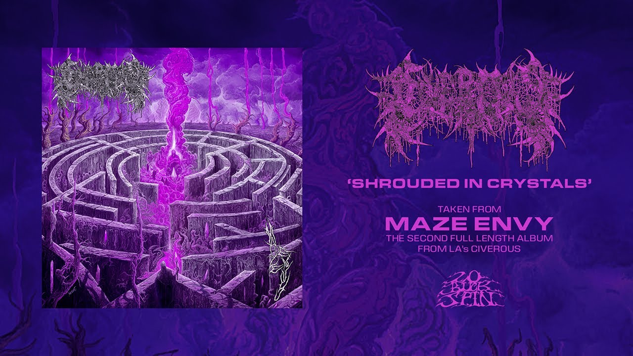 CIVEROUS - Shrouded In Crystals (From 'Maze Envy' LP, 2024) - YouTube