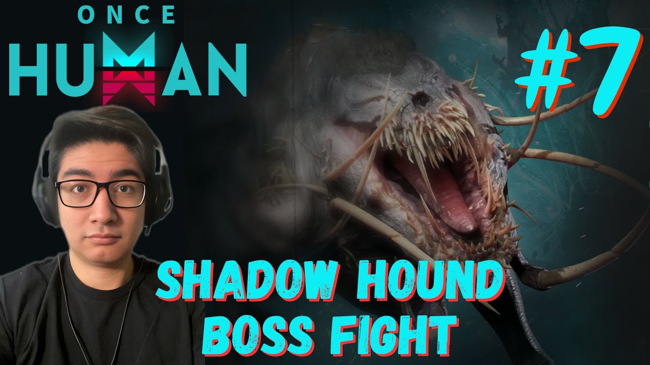 The Shadow Hound Boss Fight! - Once Human Part 7 - YouTube