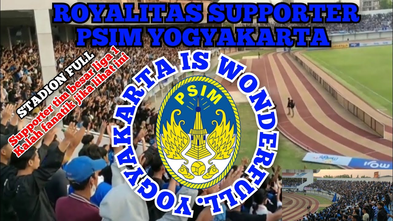 ROYALITAS SUPPORTER PSIM YOGYAKARTA LIGA 2 2023/2024‼️FULL STADION ...