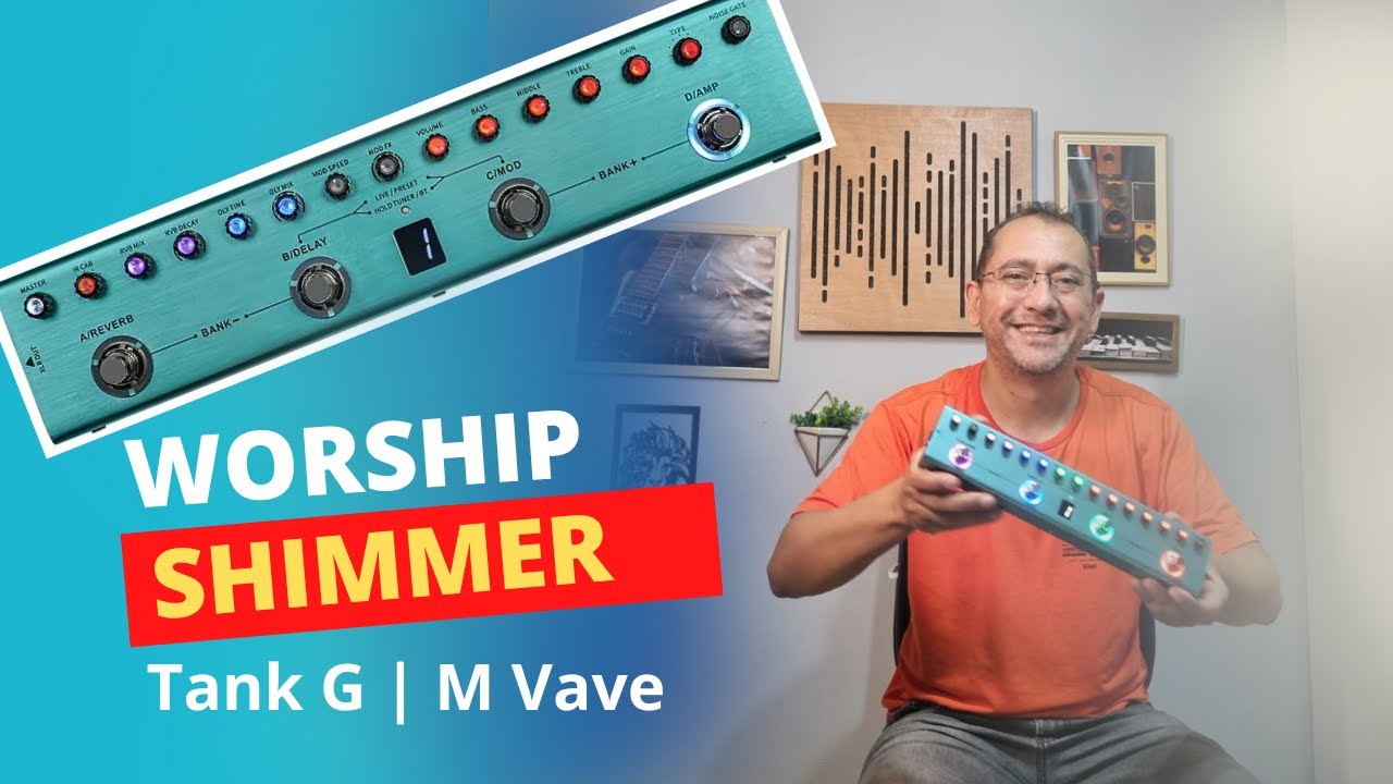 M Vave Tank G | Shimmer, Worship [Dicas de Timbres] - YouTube