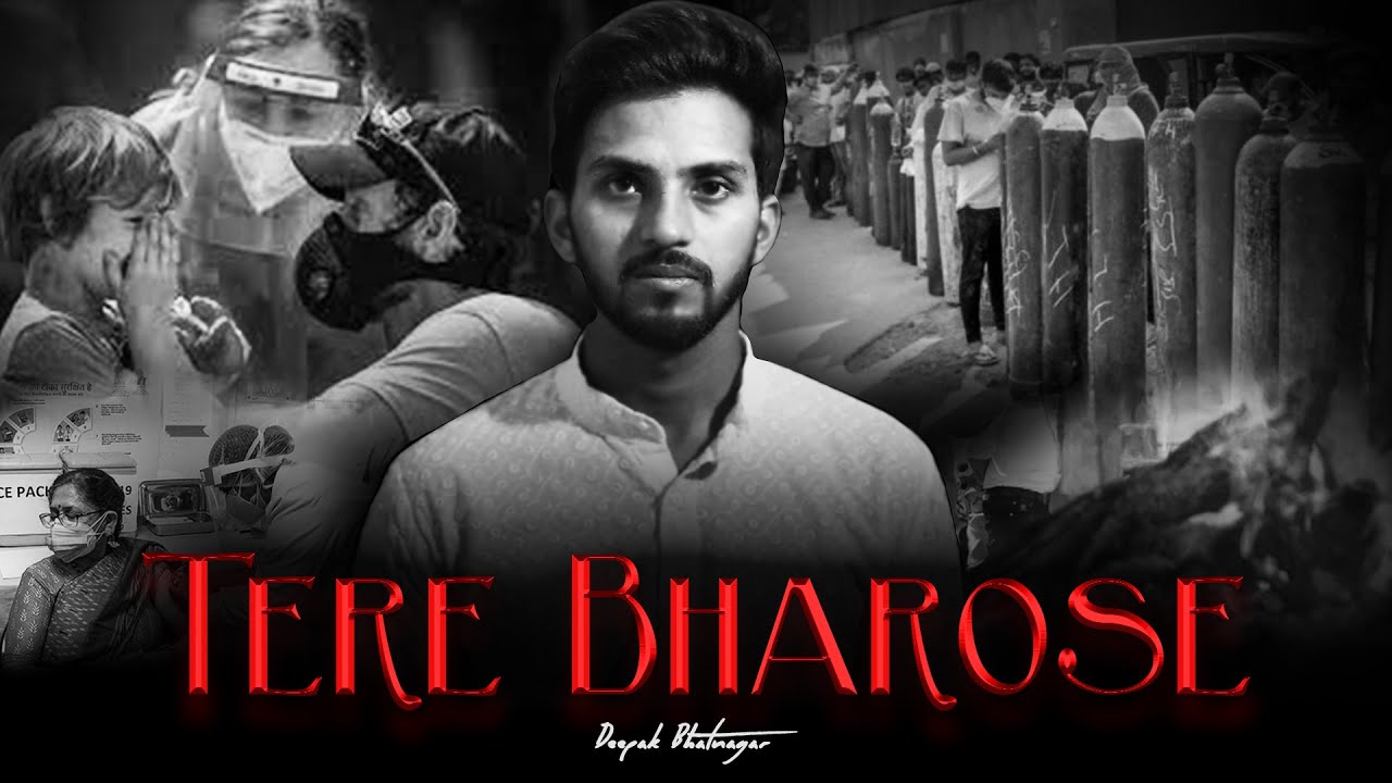 Tere Bharose - Deepak Bhatnagar | New Song 2021 | Covid 19 - YouTube