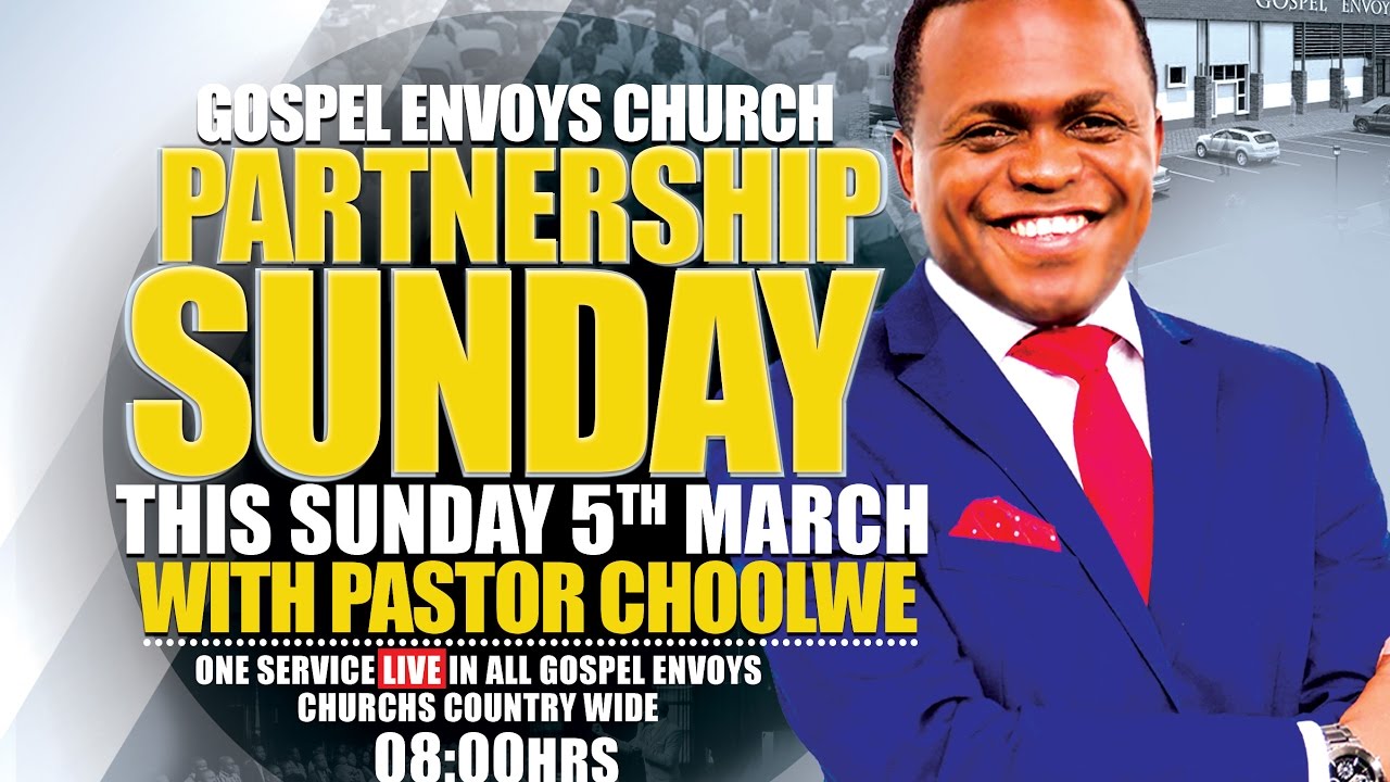 PARTNERSHIP SUNDAY WITH PASTOR CHOOLWE - YouTube