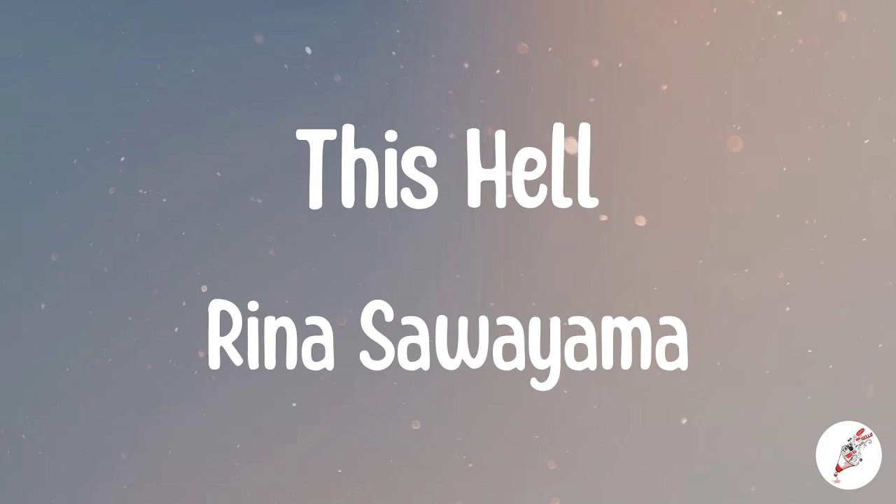Rina Sawayama - This Hell (Lyrics) - YouTube