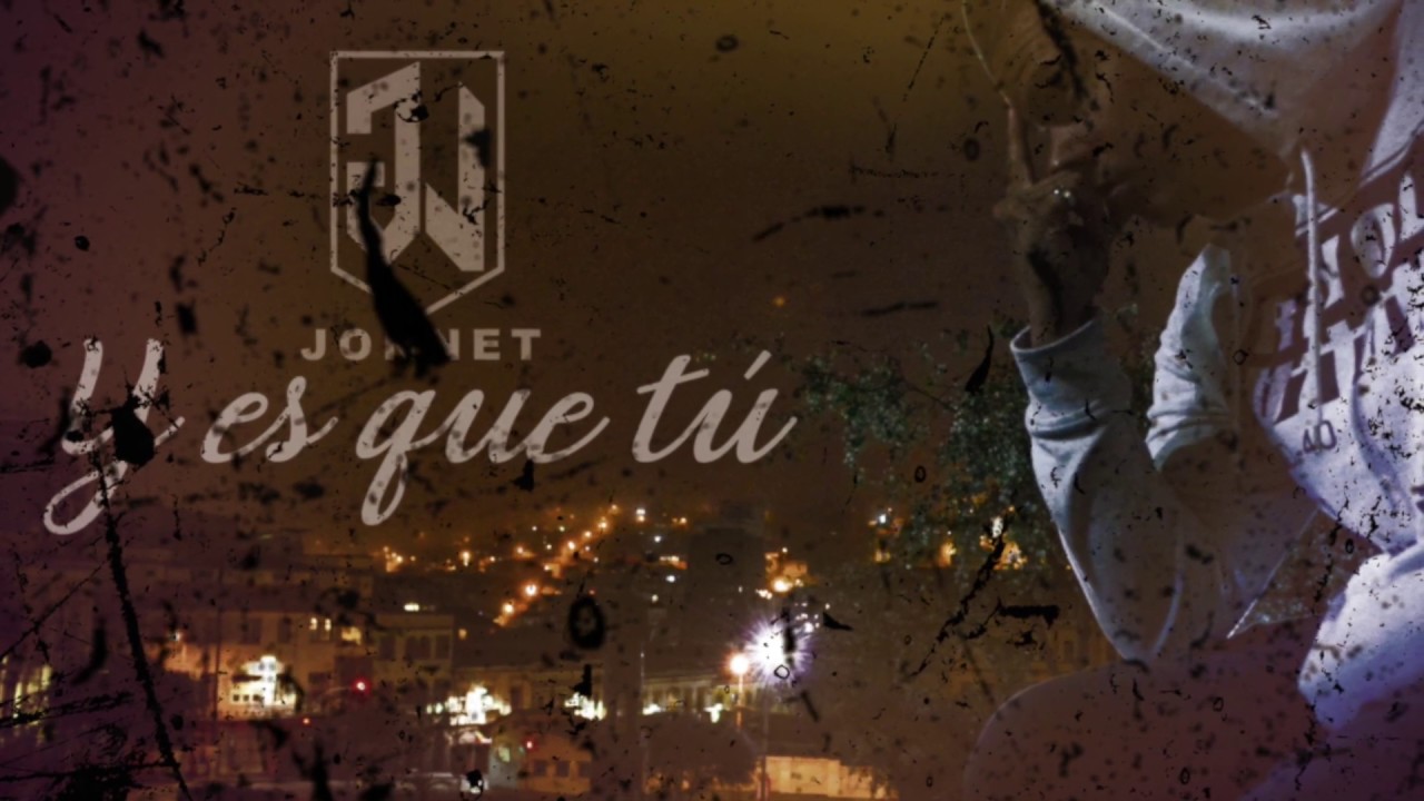 Jonnet - Y es que tú - YouTube