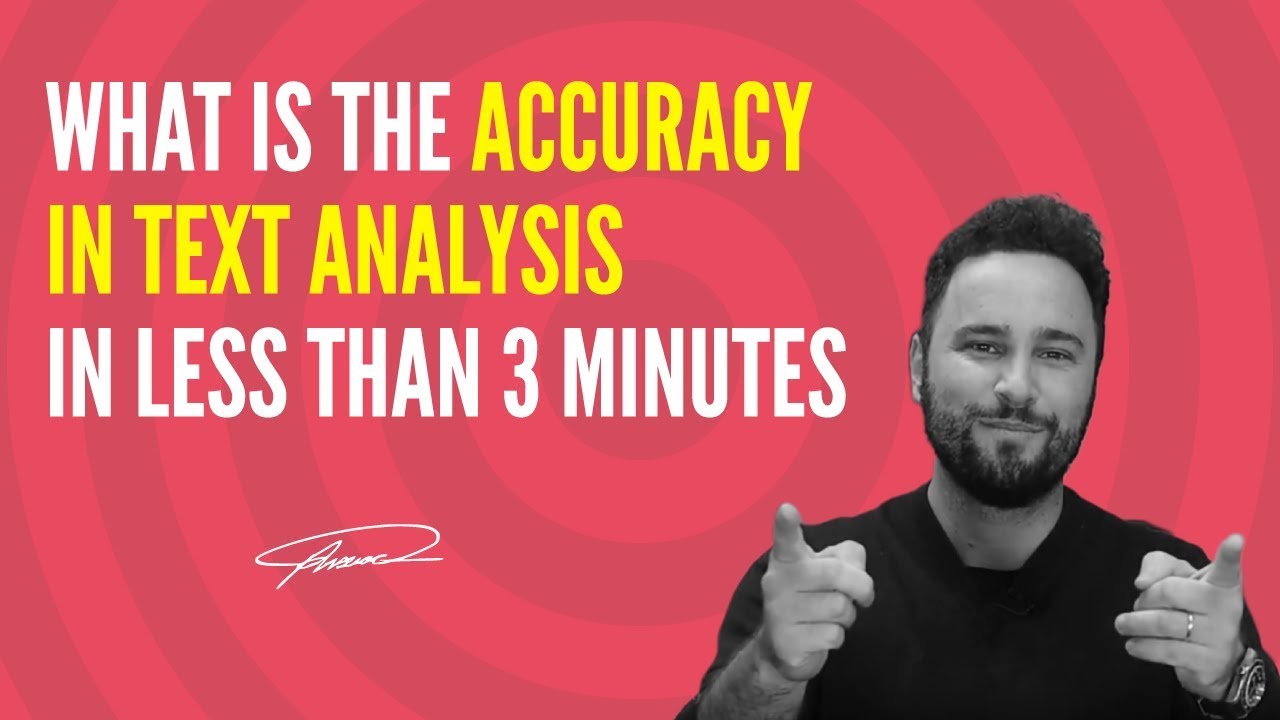 What is the accuracy in text analysis in less than 3 minutes - YouTube