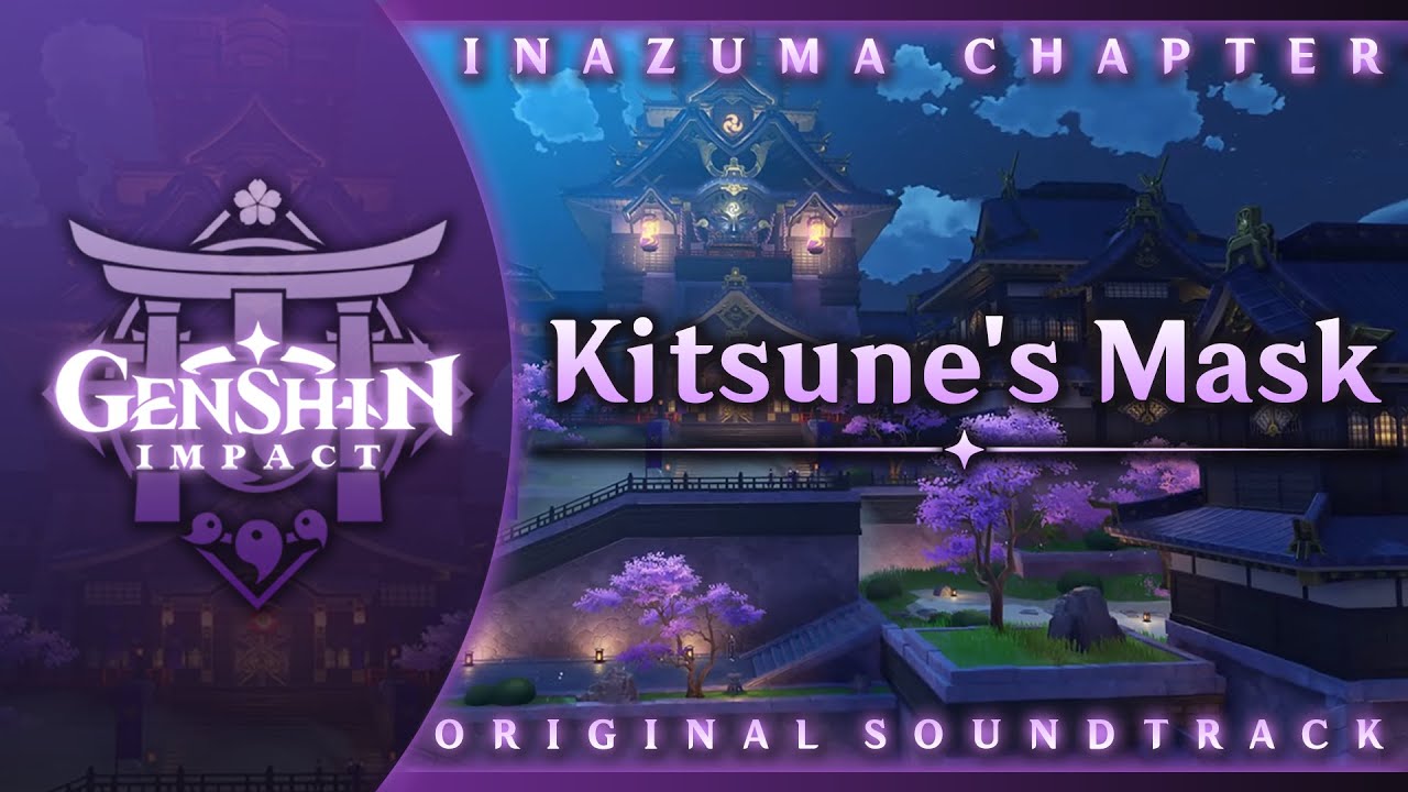 Kitsune's Mask | Genshin Impact Original Soundtrack: Inazuma Chapter ...
