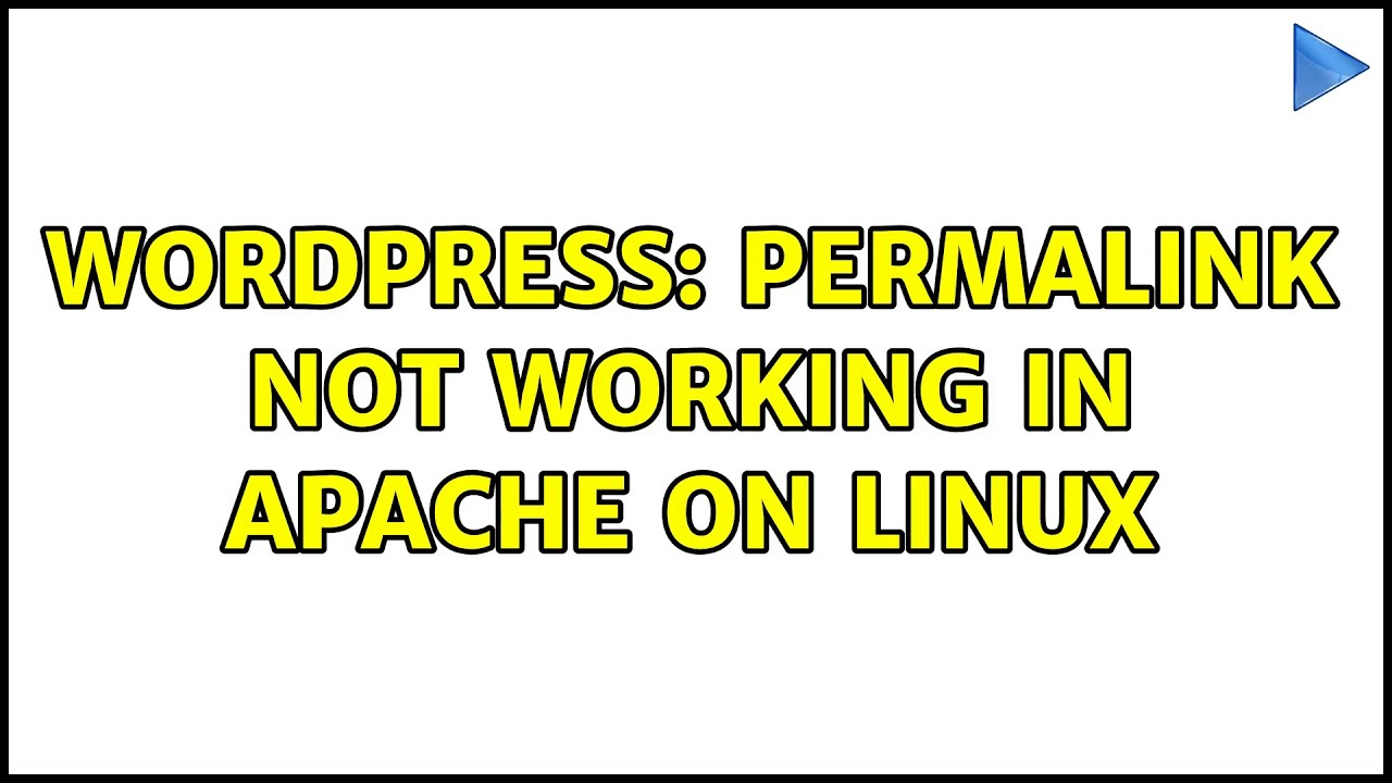 Wordpress: Permalink not working in Apache on Linux - YouTube