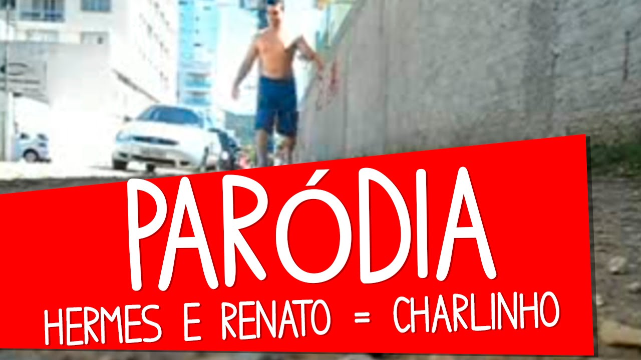 HERMES E RENATO = CHARLINHO "O MENINO QUE SÓ QUERIA ESTUDAR"(PARÓDIA ...