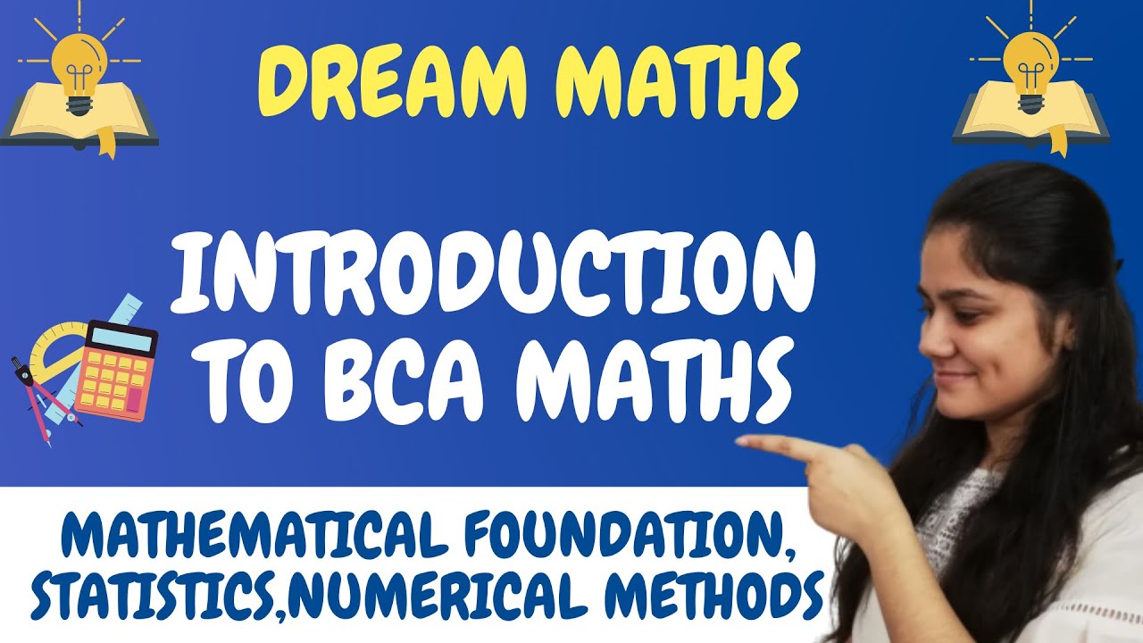 BCA MATHS Introduction To BCA Maths Dream Maths YouTube bca-maths-introduction-to-bca-maths-dream-maths-youtube