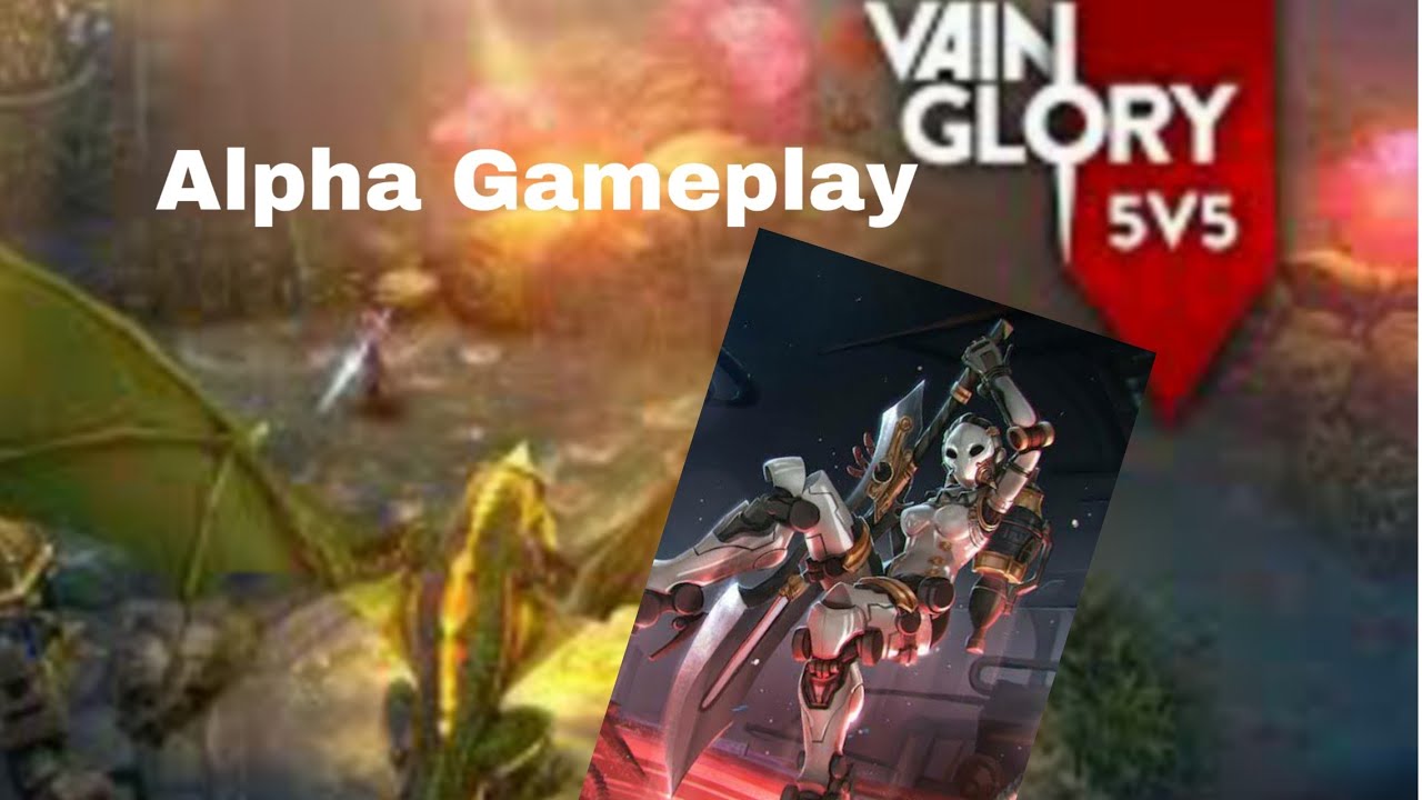 VainGlory - Alpha - YouTube