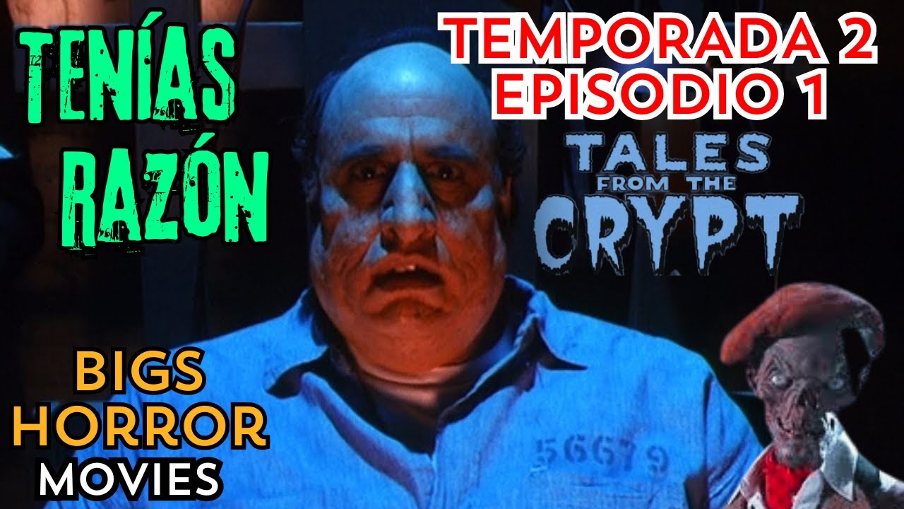 CUENTOS DE LA CRIPTA - TENIAS RAZON - TEMP 2 CAP 1 - SUBTITULADA ...