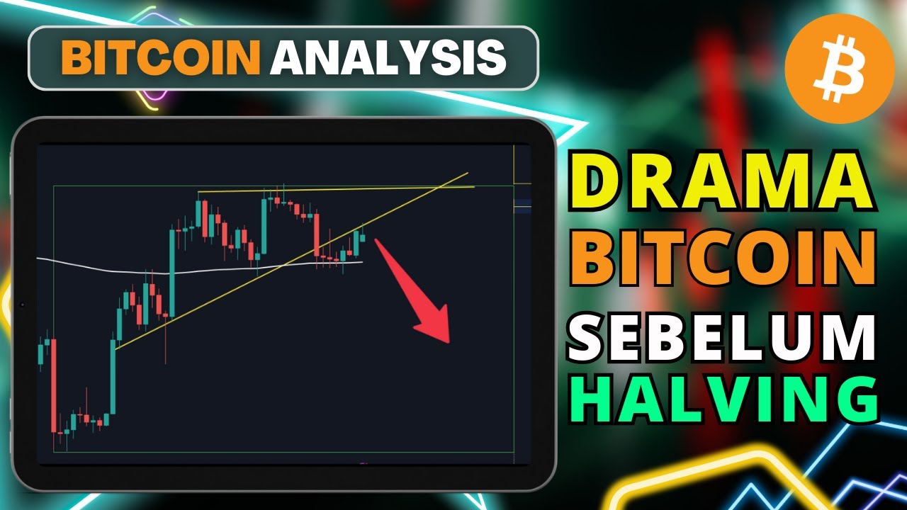 Drama Bitcoin Sebelum Halving - YouTube
