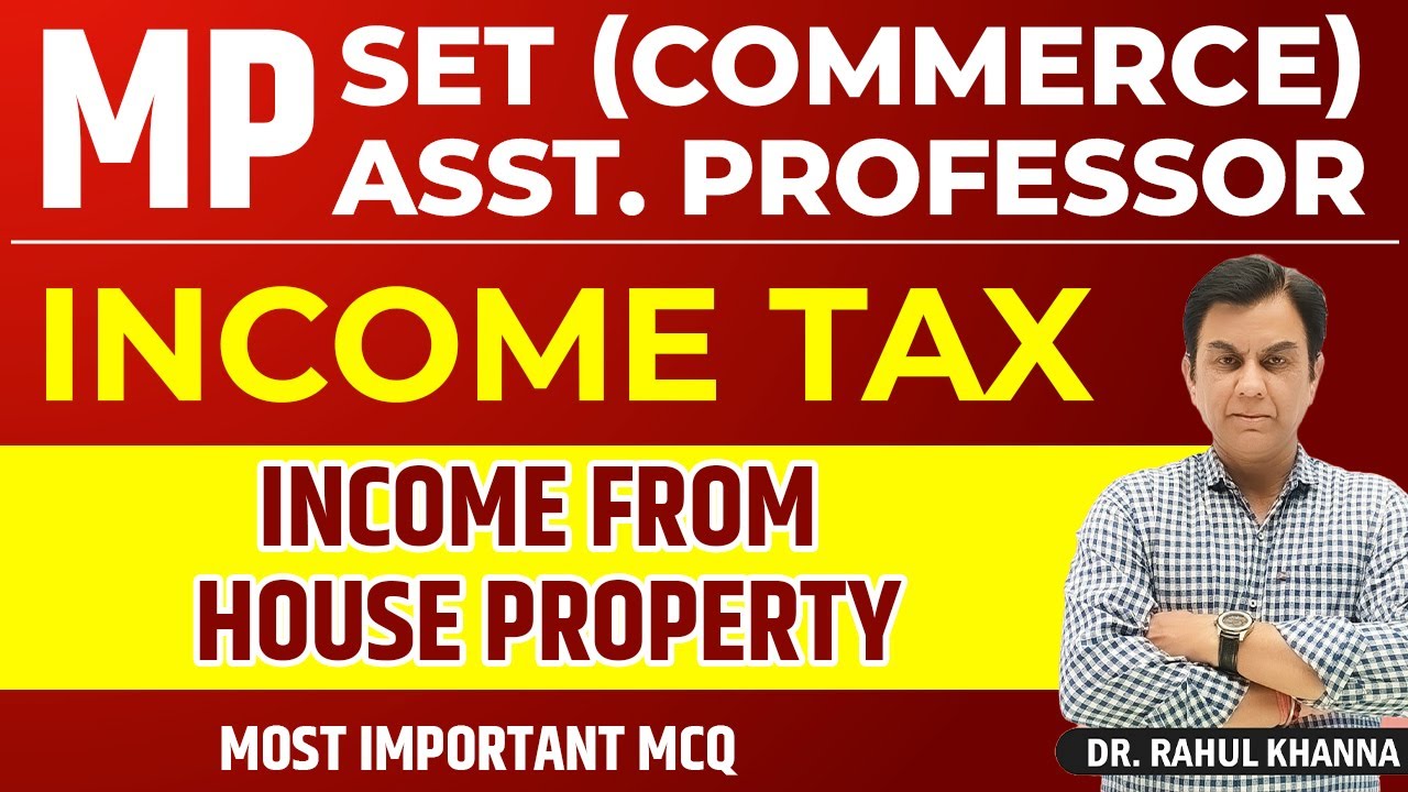 Income From House Property | Income Tax | MCQ | MP SET Commerce | MPPSC ...