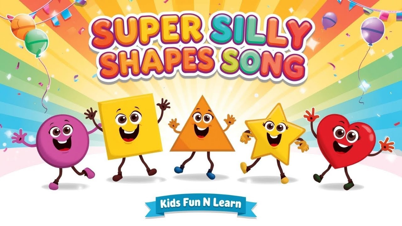 Super Silly Shapes Song for Learning Fun | Kids Learning Shapes Through ...