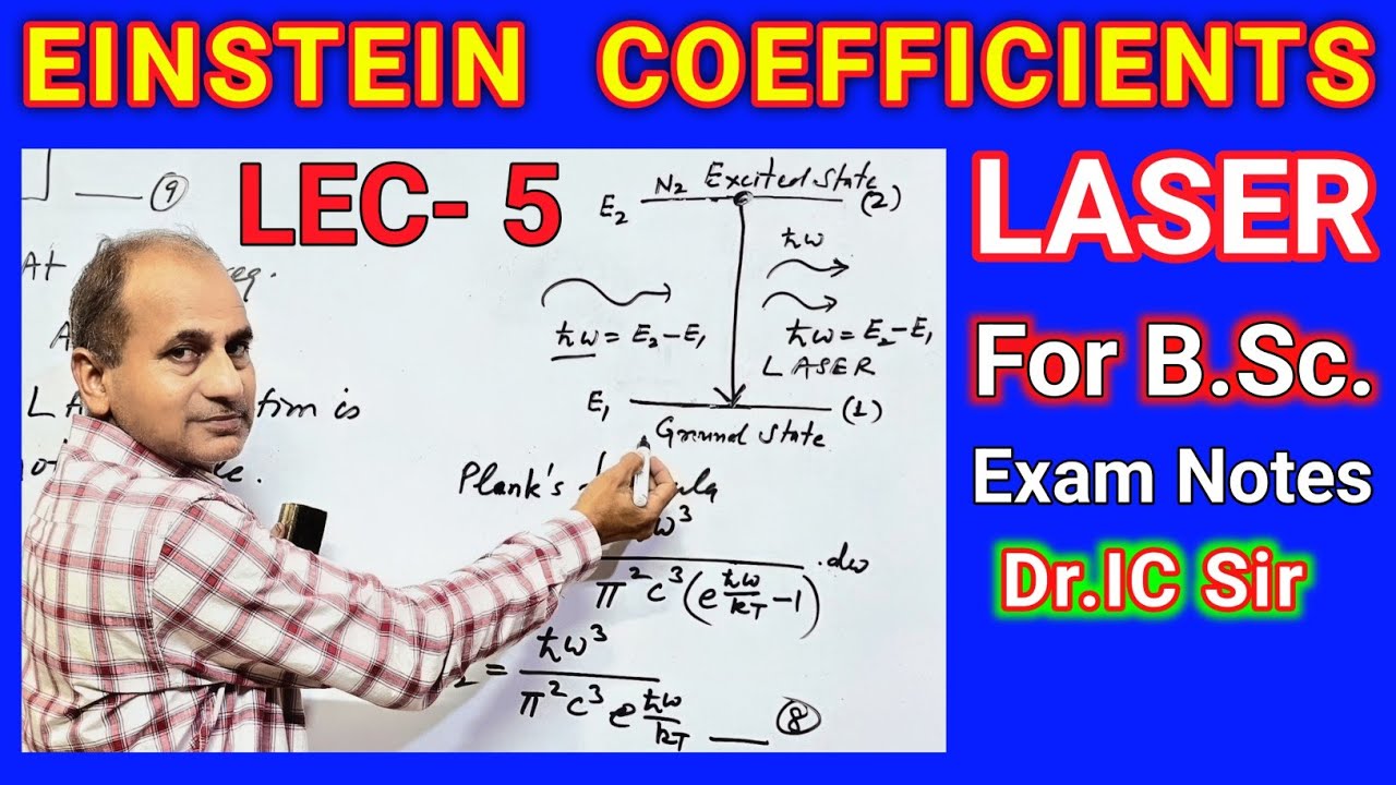 EINSTEIN COEFFICIENTS || A Simple Explanation of Einstein Coefficients || LASER || L-5 - YouTube