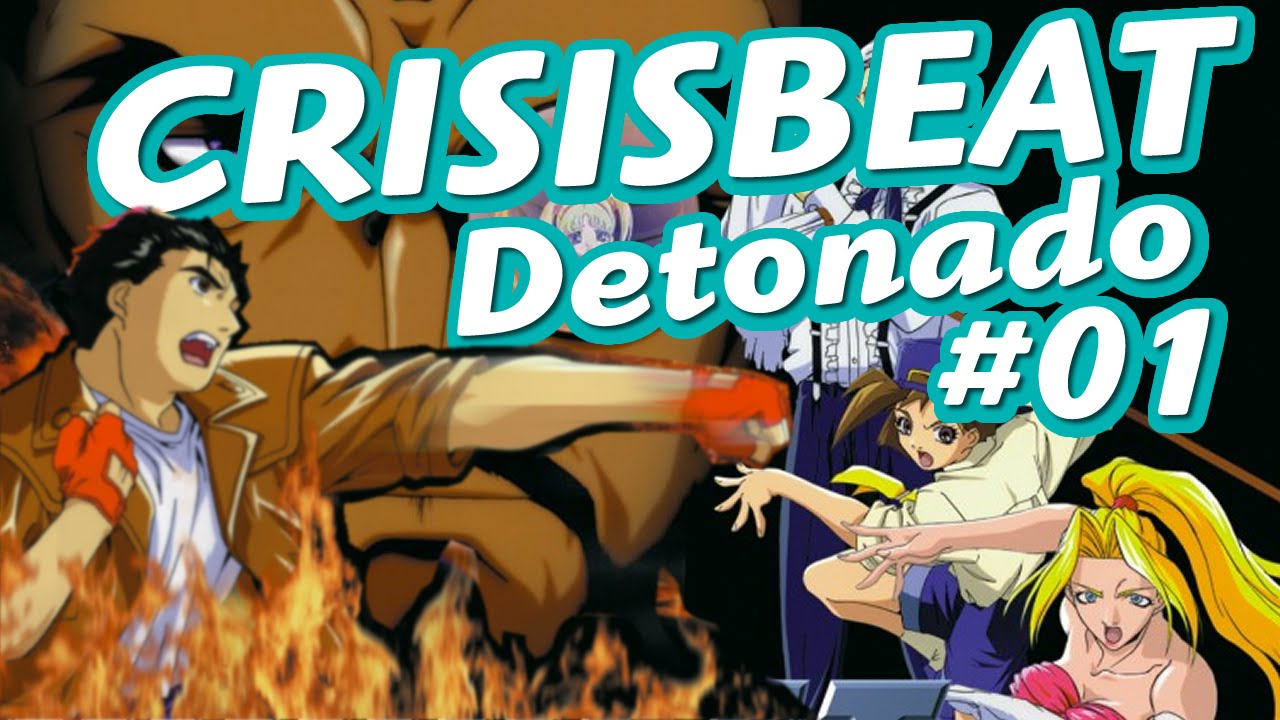 Crisisbeat Detonado Part.01 - YouTube