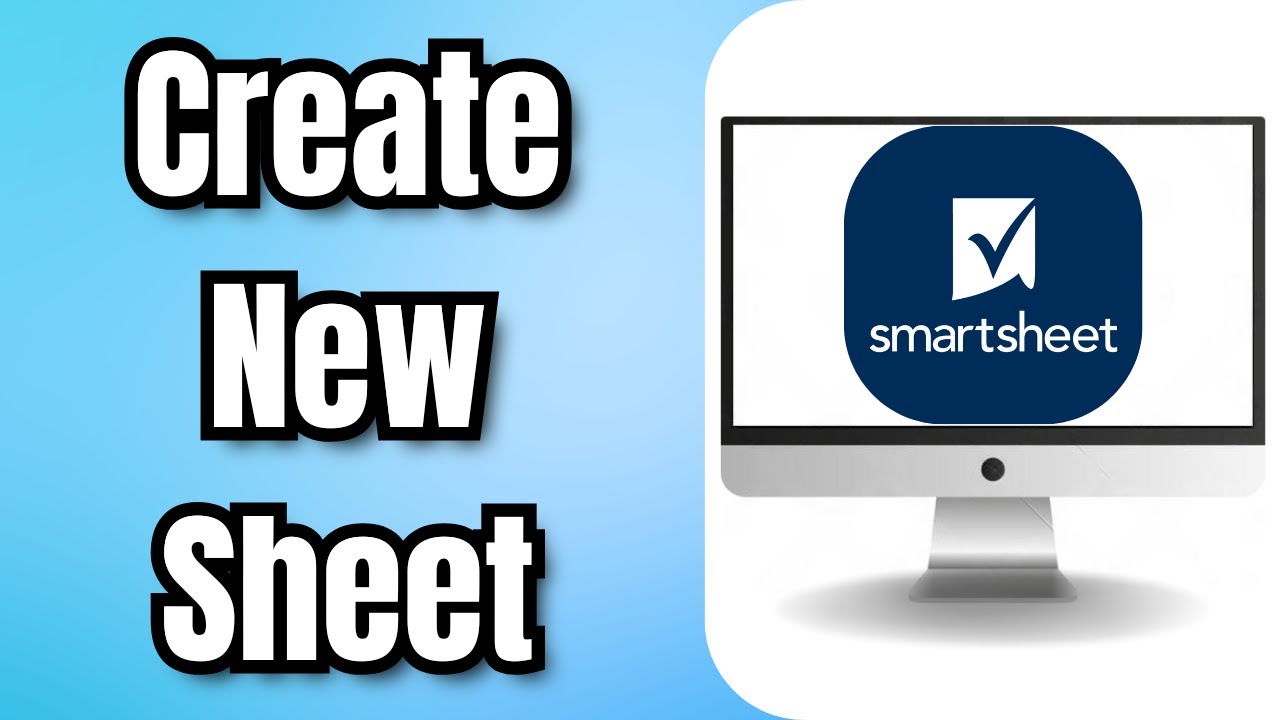 How to Create New Sheet in Smartsheet - Full Guide - YouTube