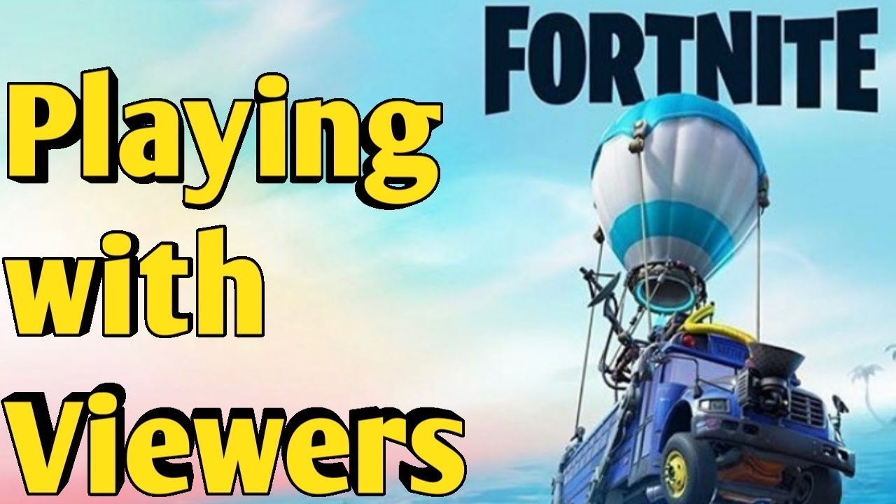 FORTNITE LIVESTREAM PLAYING WITH VIEWERS - YouTube