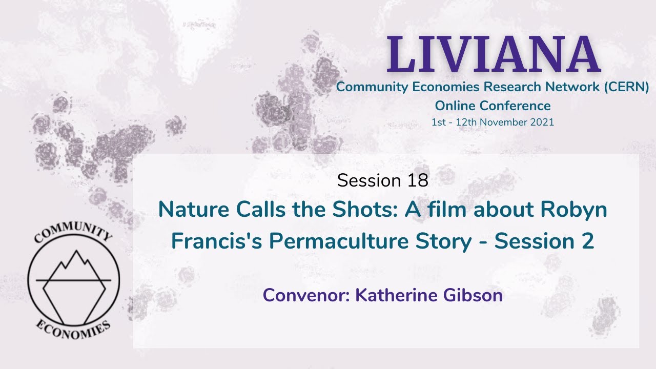 Nature Calls the Shots: A film about Robyn Francis's Permaculture Story ...