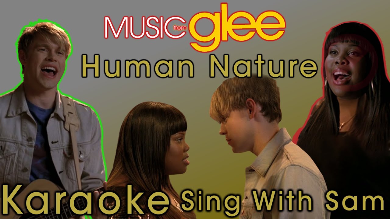 Human Nature - Glee Karaoke Version (Sing With Sam) - YouTube