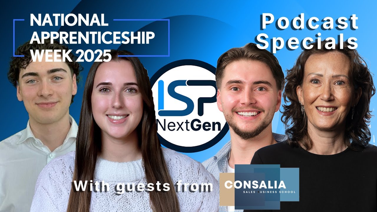 ISP NextGen Podcast National Apprenticeship Special, Episode 7 - Consalia Special w/ Natalie ...