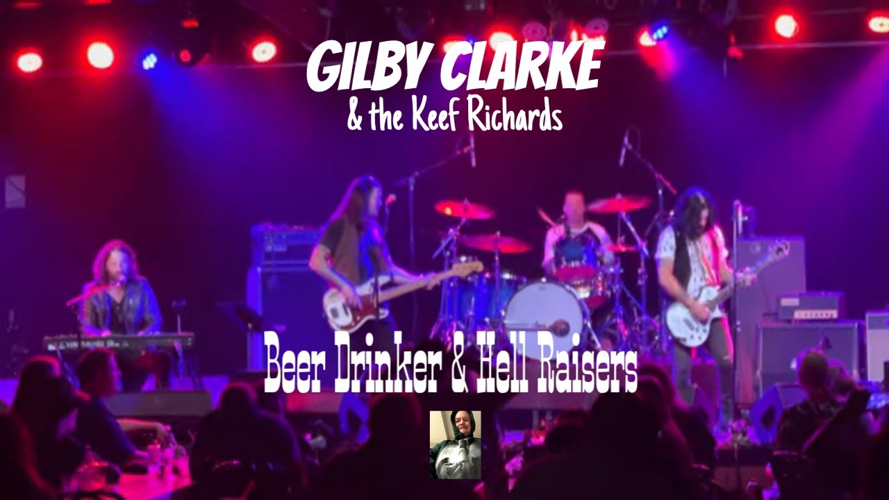 Gilby Clarke & the Keef Richards perform Beer Drinker & Hell Raisers at ...