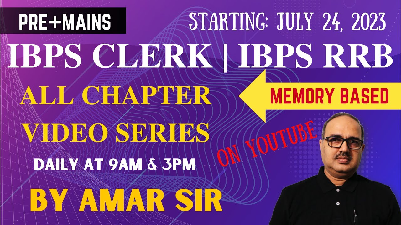 New Video Series at YouTube | IBPS Clerk Pre cum Mains | IBPR RRB PO/Clerk | By Amar Sir - YouTube