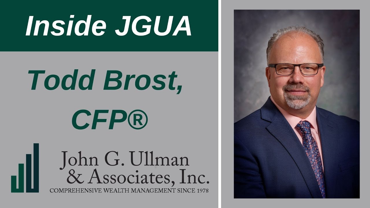 Inside JGUA - Todd Brost, CFP® - YouTube