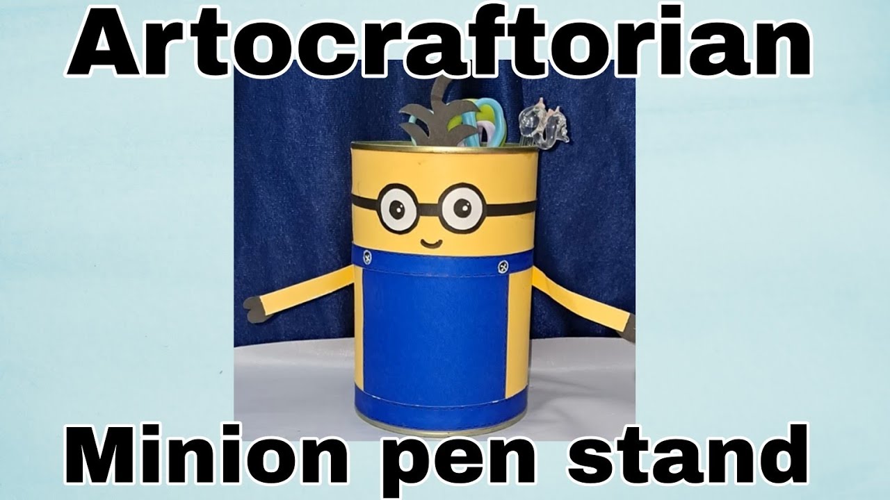 How to make easy Minion pen stand😱 |Artocraftorian - YouTube