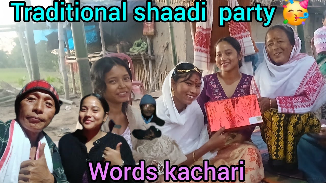Traditional || shaadi party 🥳 🎉|| word's kachari - YouTube