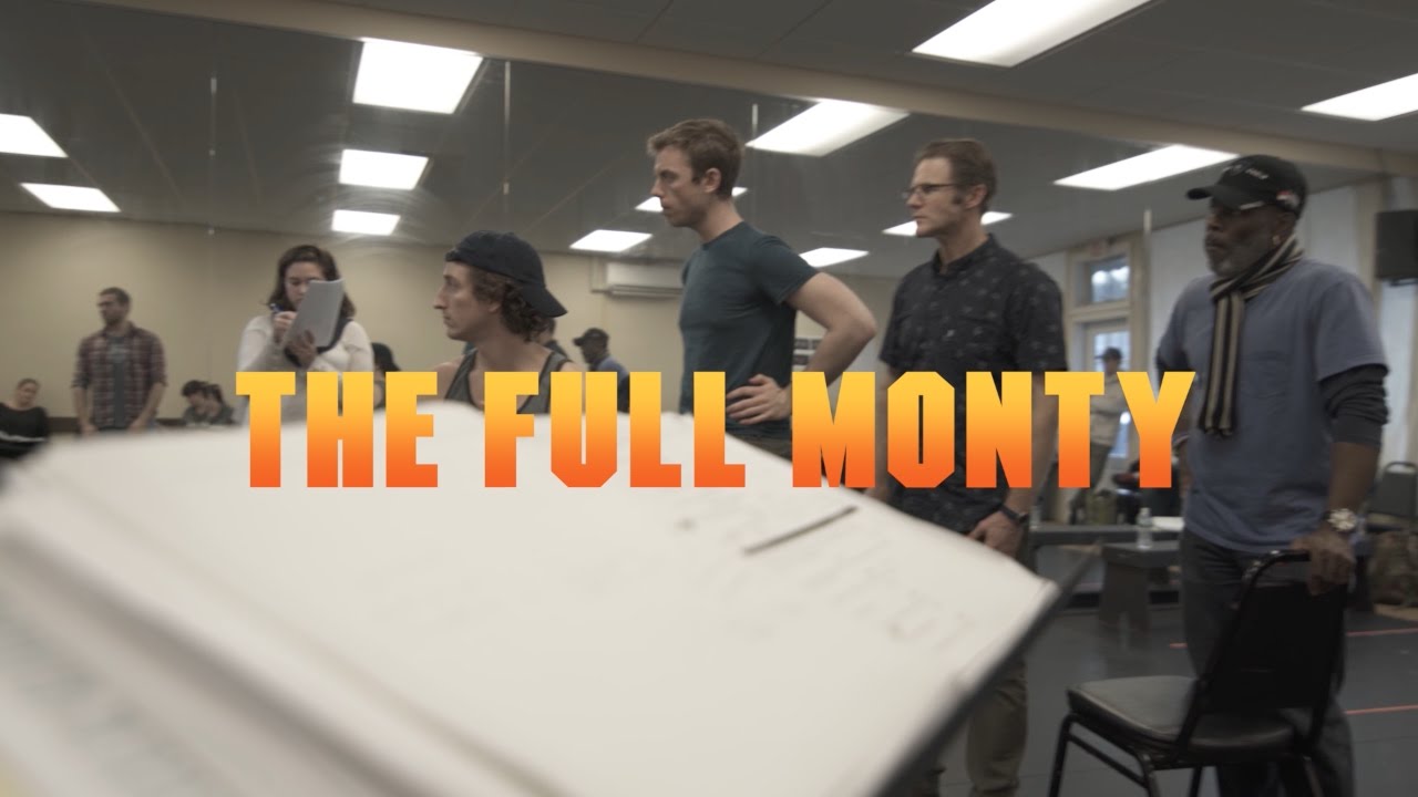 Behind the Scenes of THE FULL MONTY - YouTube