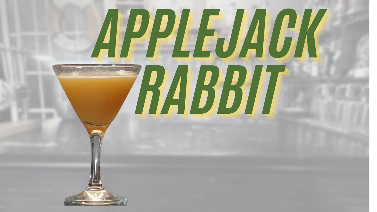 APPLEJACK RABBIT Cocktail Recipe That Will Change Your Life! - YouTube