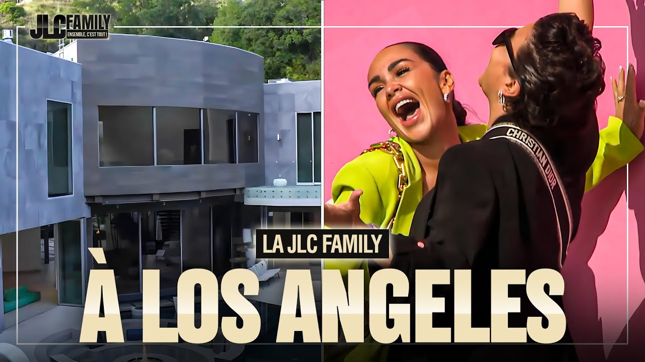La JLC Family à Los Angeles / Best of - YouTube