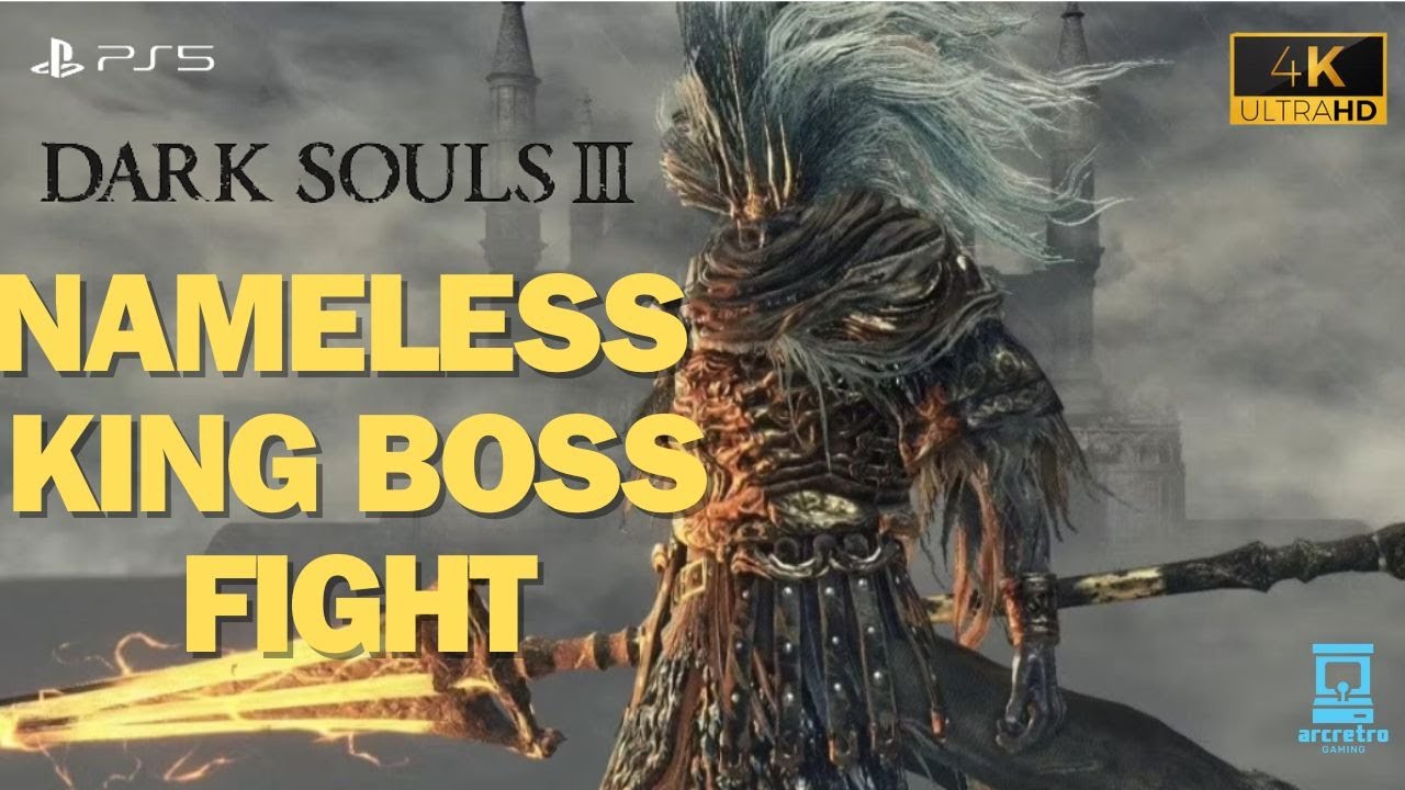 (PS5) DARK SOULS III Nameless King Boss Fight 4K 60 FPS - YouTube
