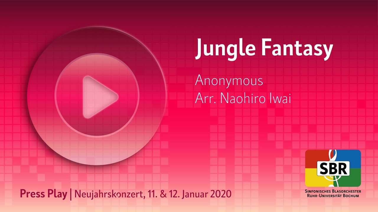 Jungle Fantasy - Anonymous / Arr. Naohiro Iwai [SBR] - YouTube