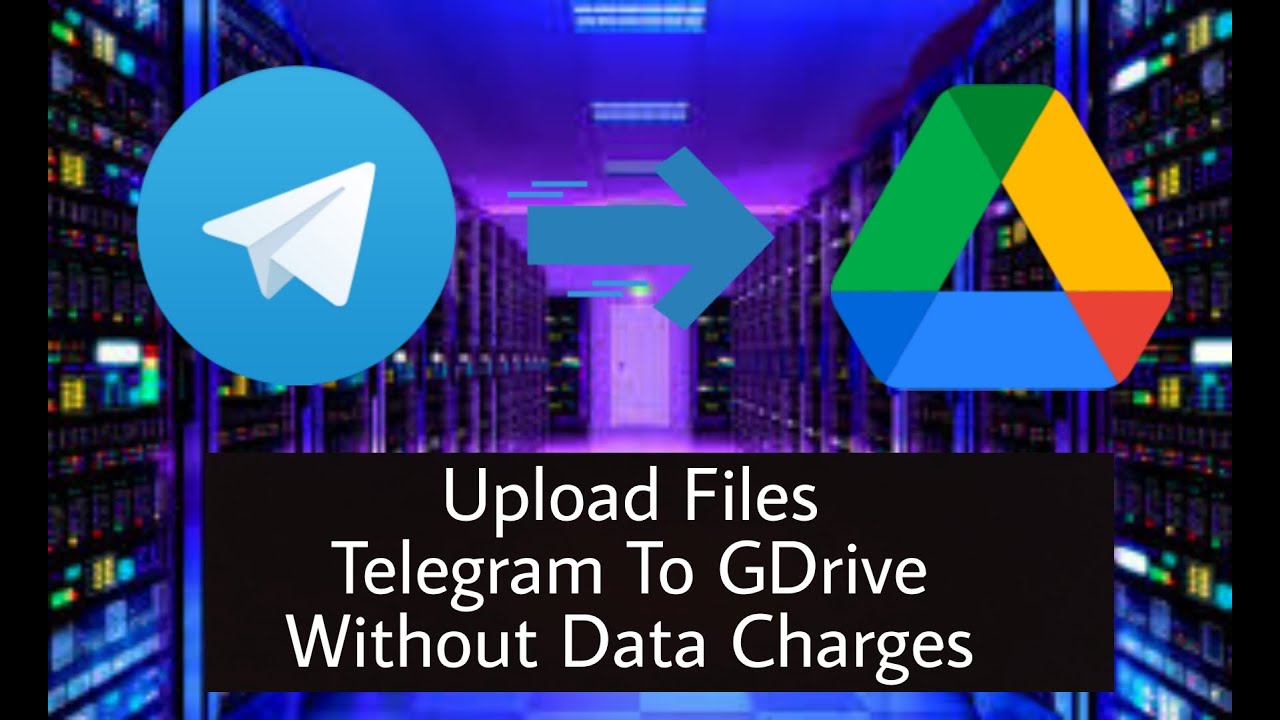 Upload Any Files Telegram To Google Drive Without Any Data Chargers upload-any-files-telegram-to-google-drive-without-any-data-chargers