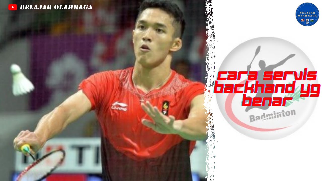 Cara Servis Backhand yg Benar Untuk Pemula - YouTube