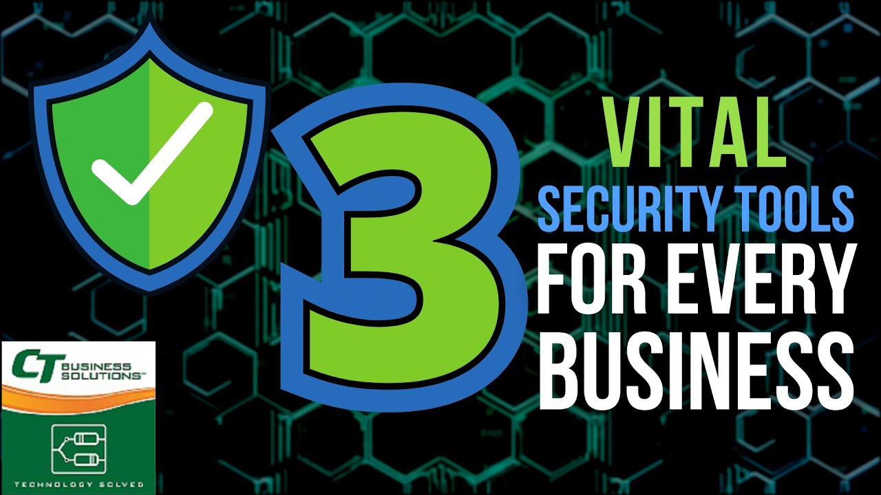 Three Vital Security Tools for Every Business - YouTube