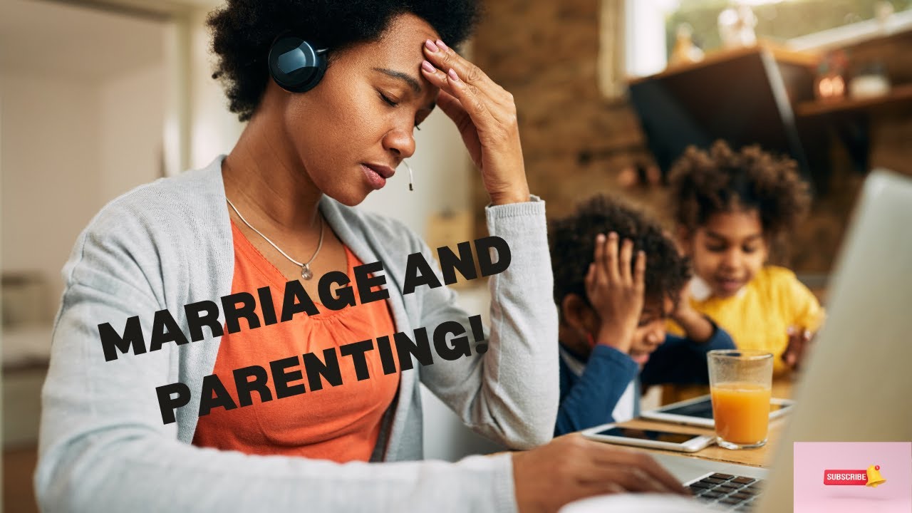 MARRIAGE AND PARENTING! #MOTHERHOOD #WIFE #MARRIAGE #LOVE #CHILDREN # ...