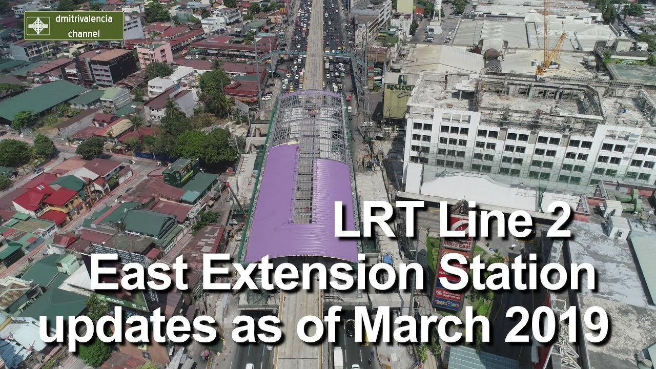 LRT Line 2 EEP Stations as of March 2019 - YouTube